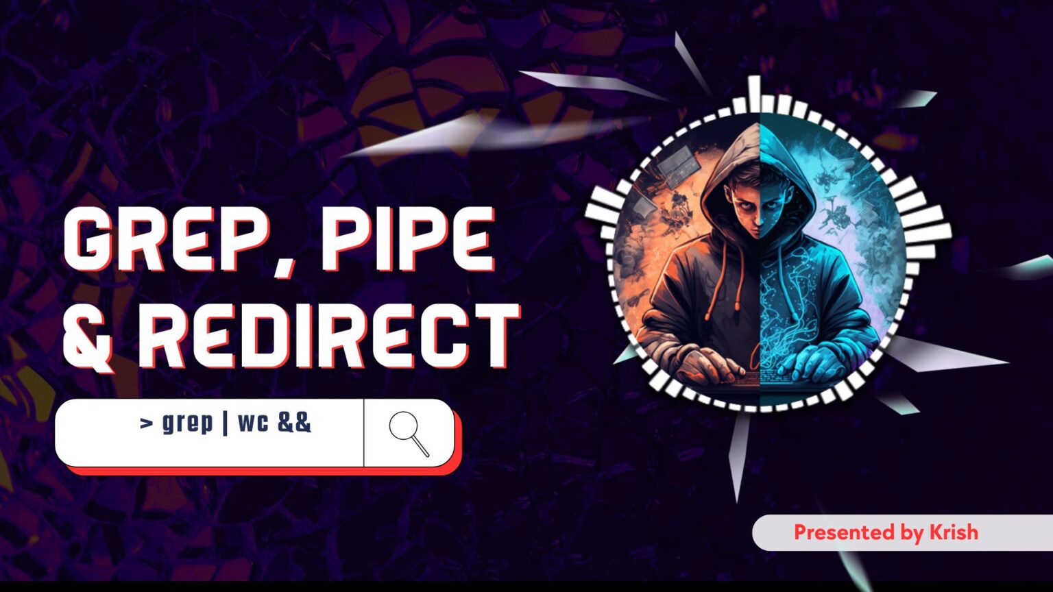 How To Grep Pipe And Basic Shell Script Like A Pro Growing Hacker